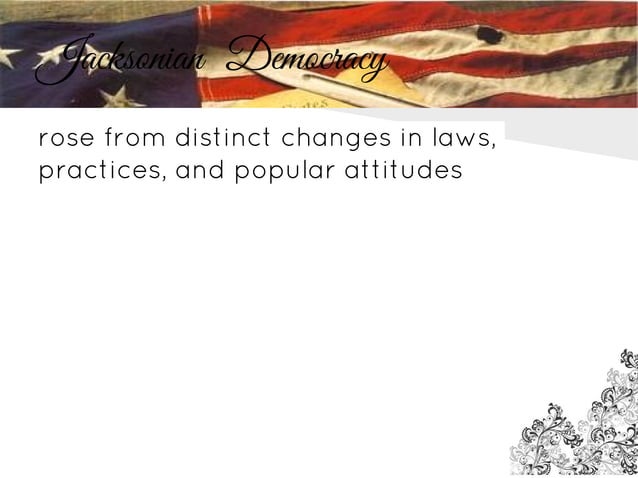 Comparison Chart: Jeffersonian Democracy vs. Jacksonian Democracy | PDF