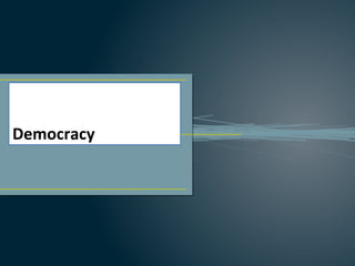 Democracy | PPT