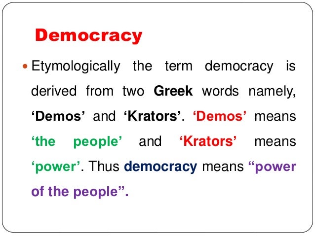 Democracy