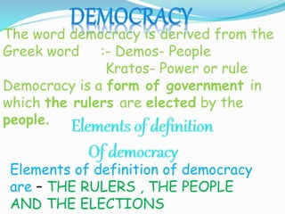 Features of Democracy with merits and demerits | PPTX
