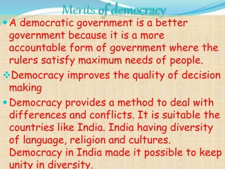 Features of Democracy with merits and demerits | PPTX
