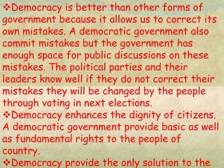 Features of Democracy with merits and demerits | PPTX