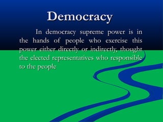 Democracy | PPT | Civic affairs | Politics