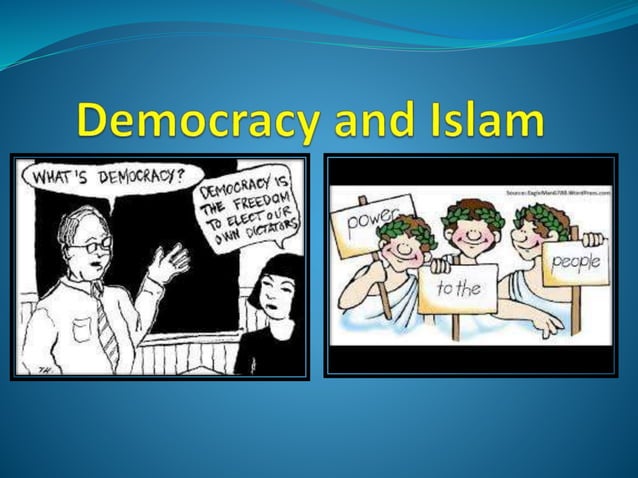 Democracy and islam | PPTX | Islam | Religion & Spirituality