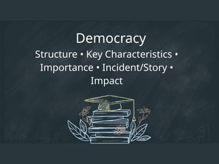 Democracy_Detailed_Presentation.pptx......... | PPTX