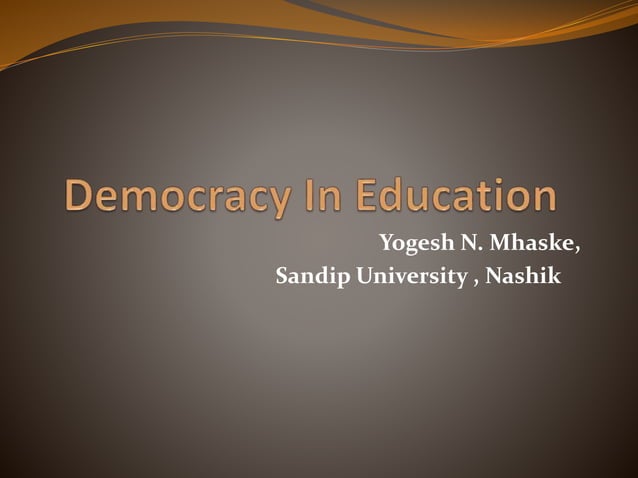 Democracy in education | PPTX