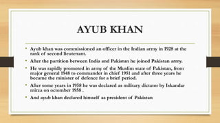 Democratic conditions in the era of ayub khan | PPTX