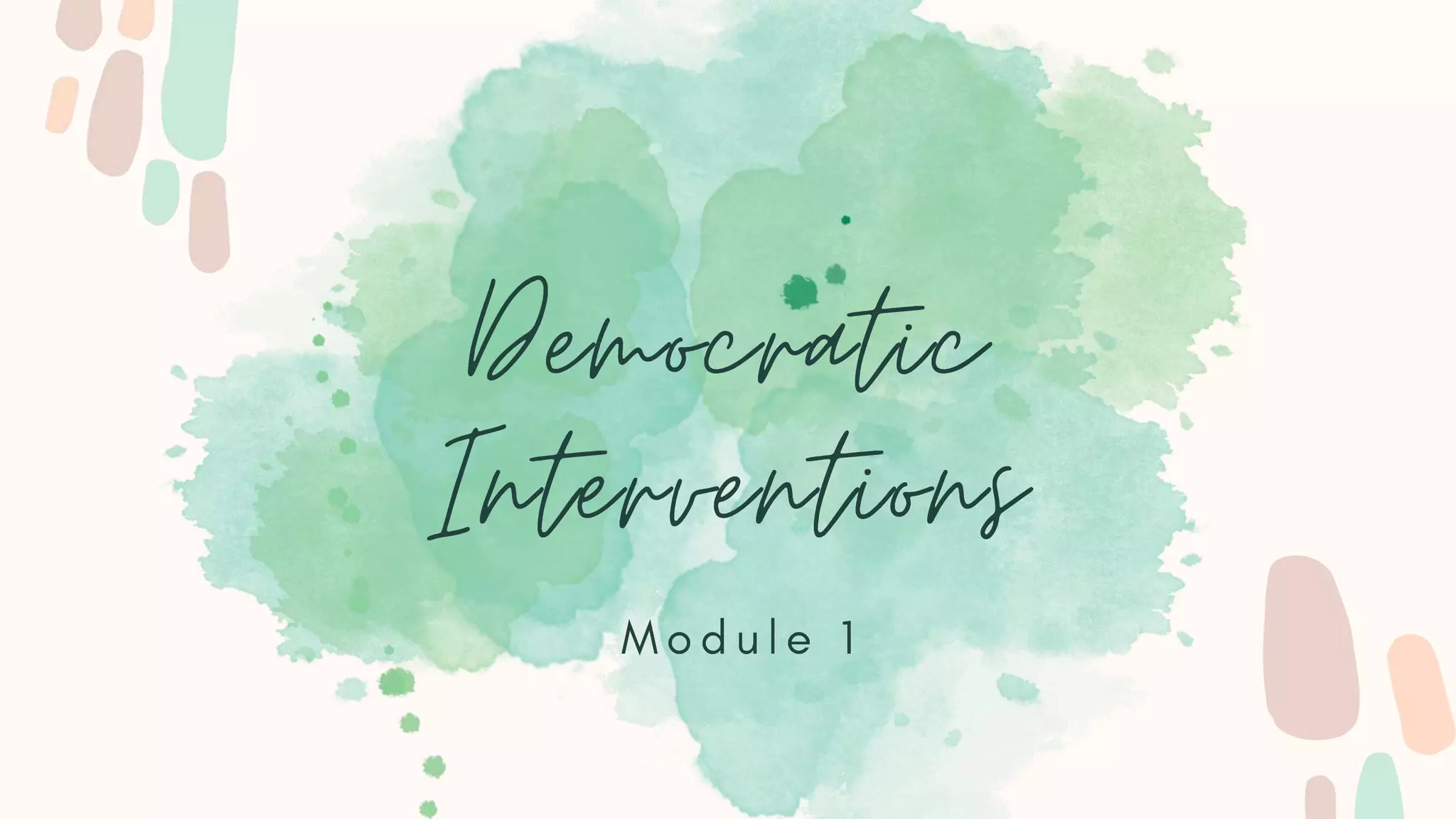 DEMOCRATIC INTERVENTIONS.pptx