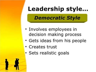 Democratic leadership style as one of the fundamental leadership style ...