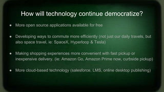 Democratization of Technology | PPTX