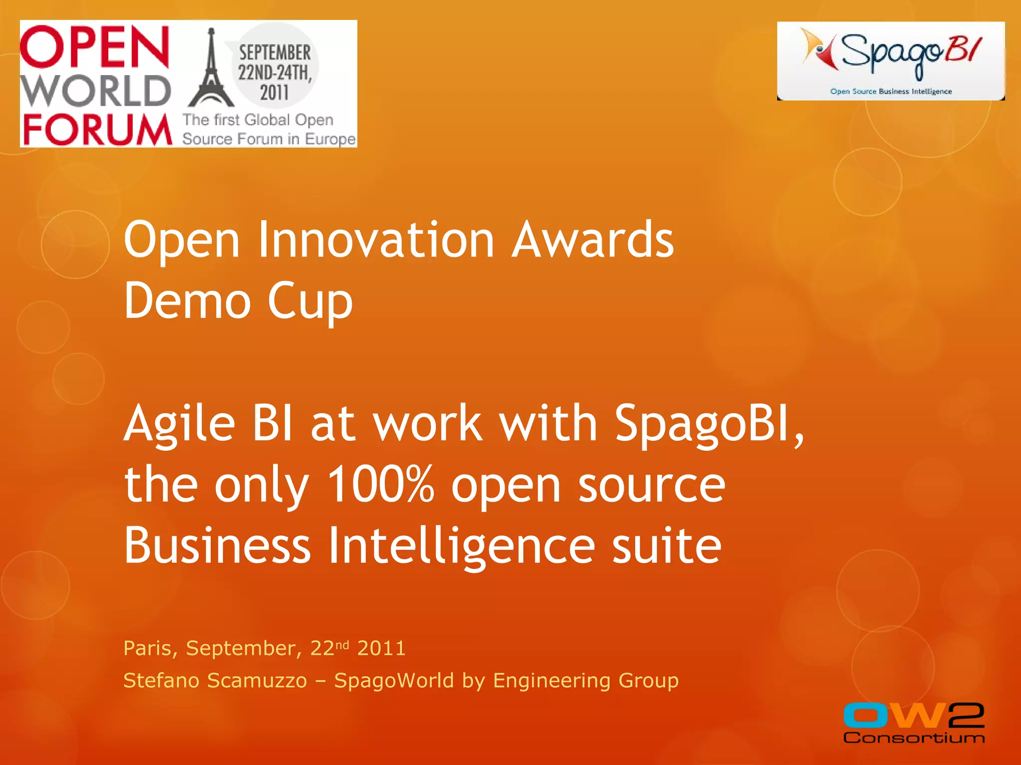 OWF Innovation Awards: Agile BI at work with SpagoBI | PDF