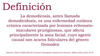 Demodicosis (Demodecidosis) | PPTX