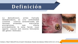 DEMODECIDOSIS MARIA ROCHA DERMATO.pptx