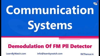 Demodulation of fm pll detector | PPTX | Technology & Computing