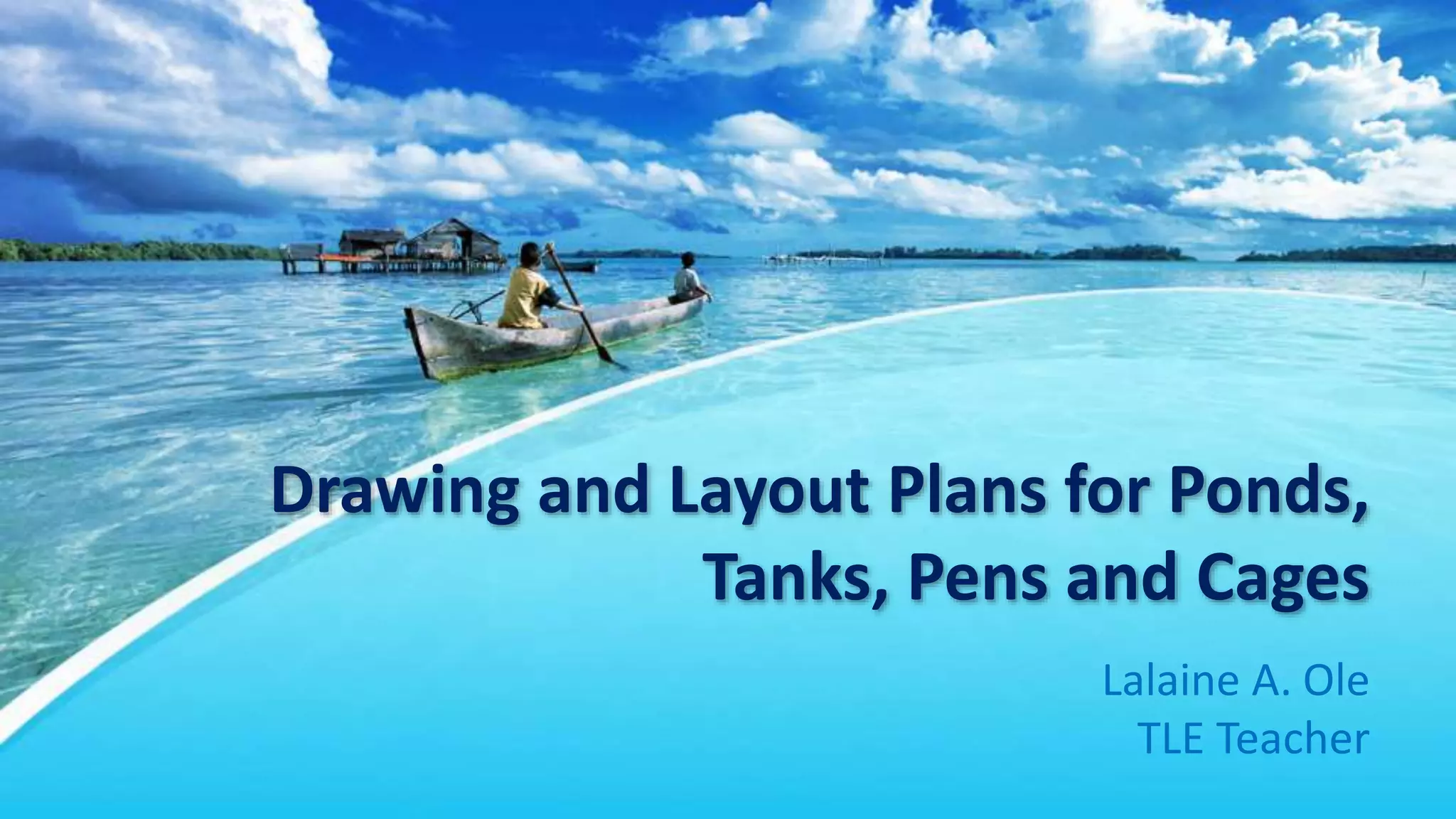 Drawing, Plans, Layout System of Fishery Farm | PPTX
