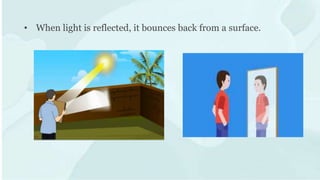 Introduction and Behavior of Light | PPTX