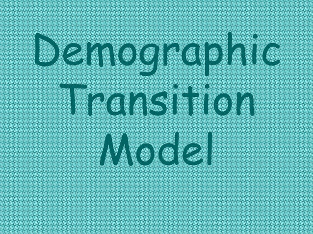 Demographic Transition Model | PPT