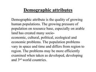 Demographic attributes of developed, developing and 3rd world countries ...