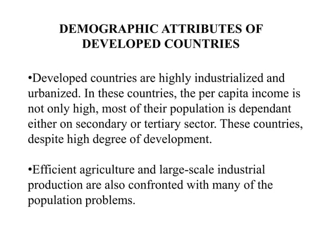 Demographic attributes of developed, developing and 3rd world countries ...