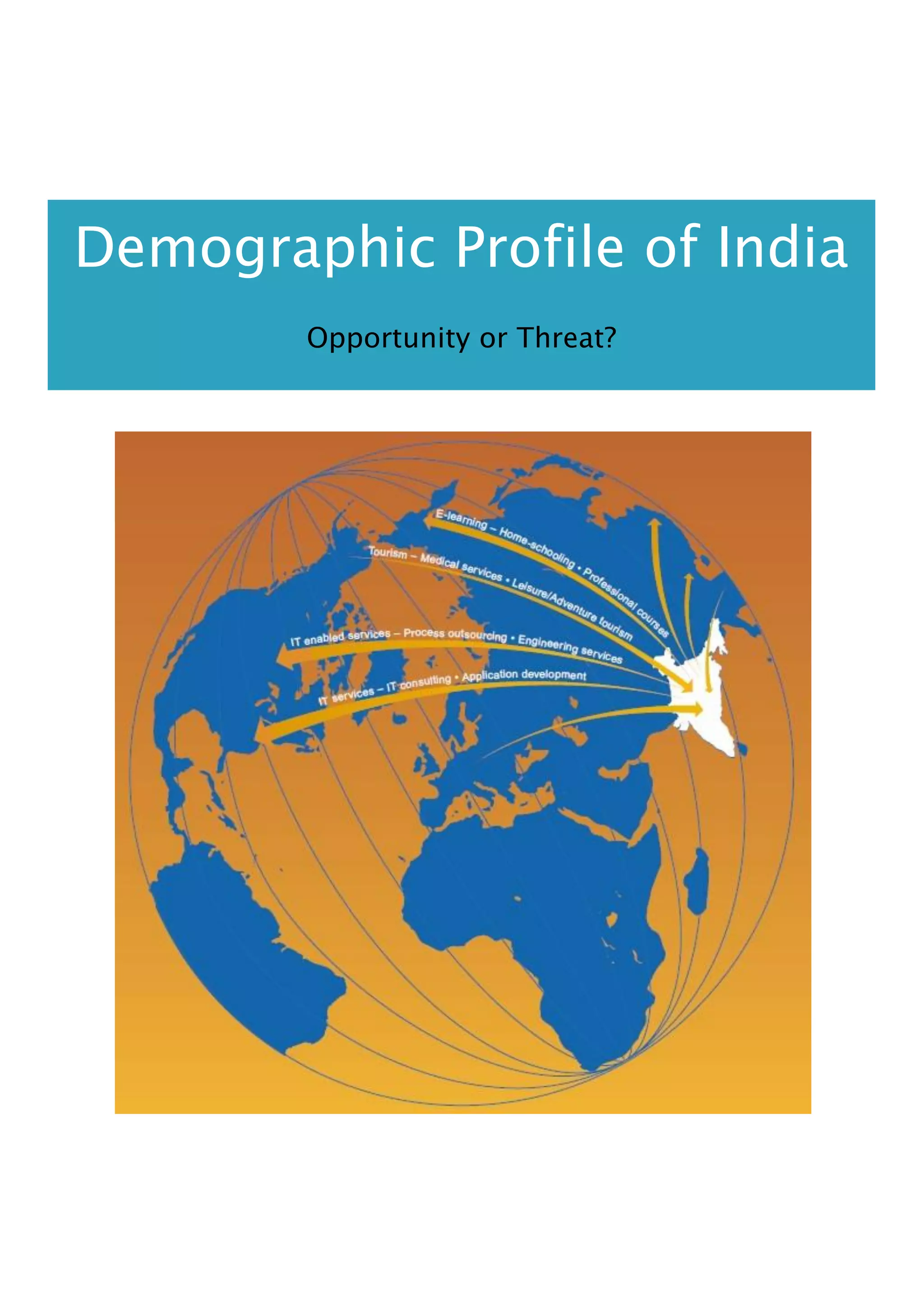 Demographic profile of INDIA - Opportunity or Threat | PDF