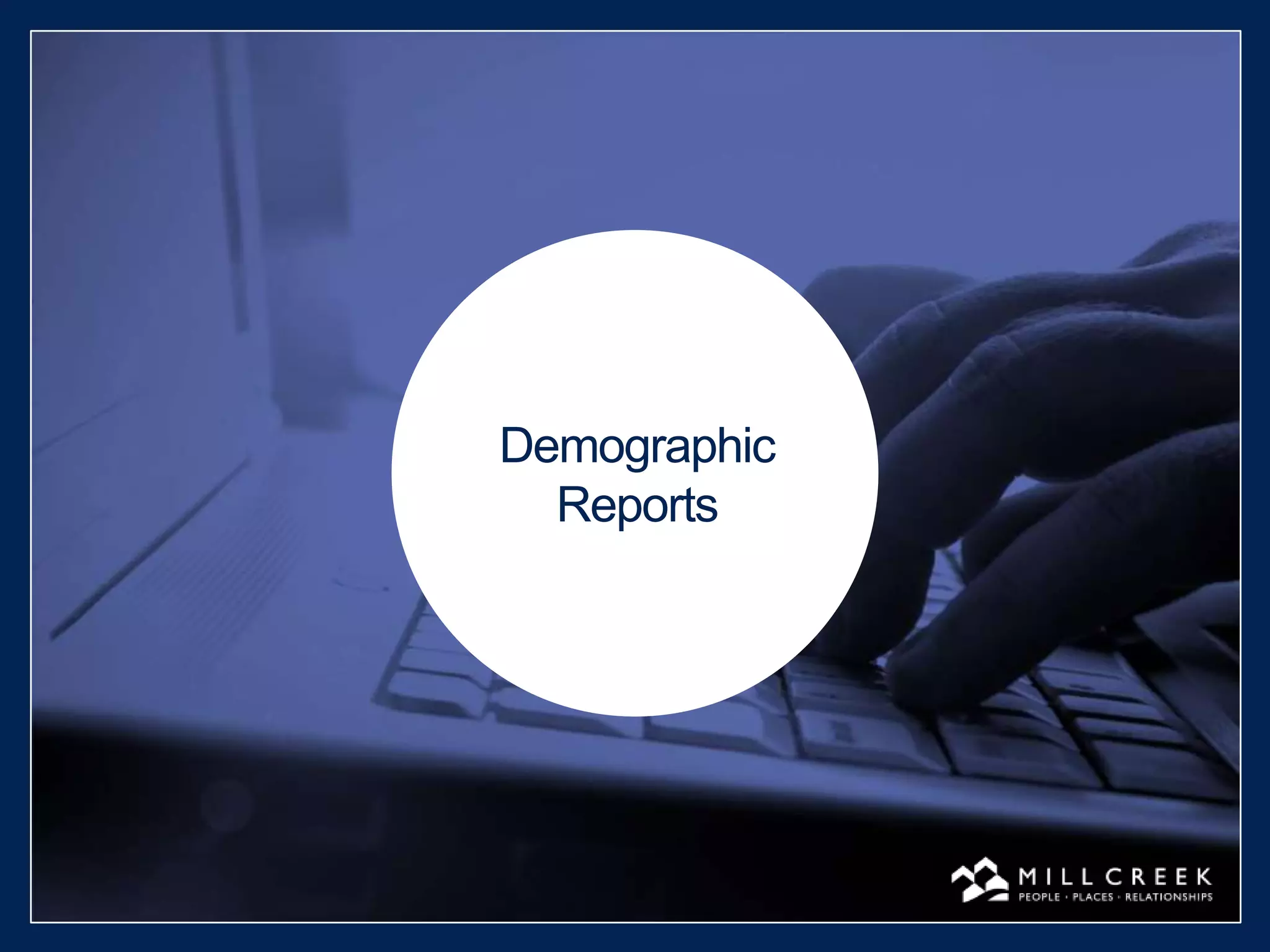Demographic Reporting | PPTX | Technology & Computing