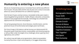 Humanity's Next Quarter Century: 10 Defining Facets of our Future | PPT