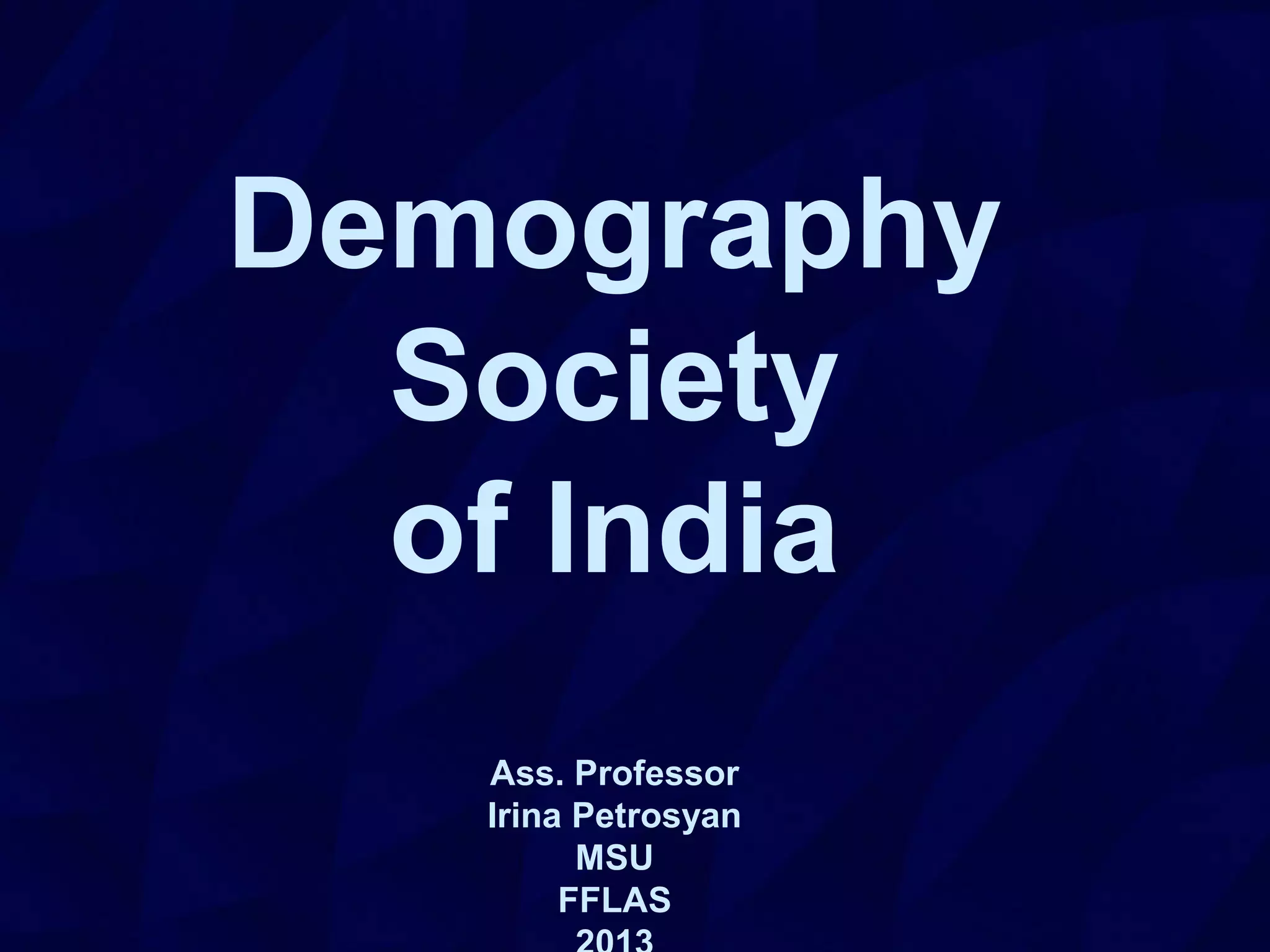 India: Demography and Society | PPT