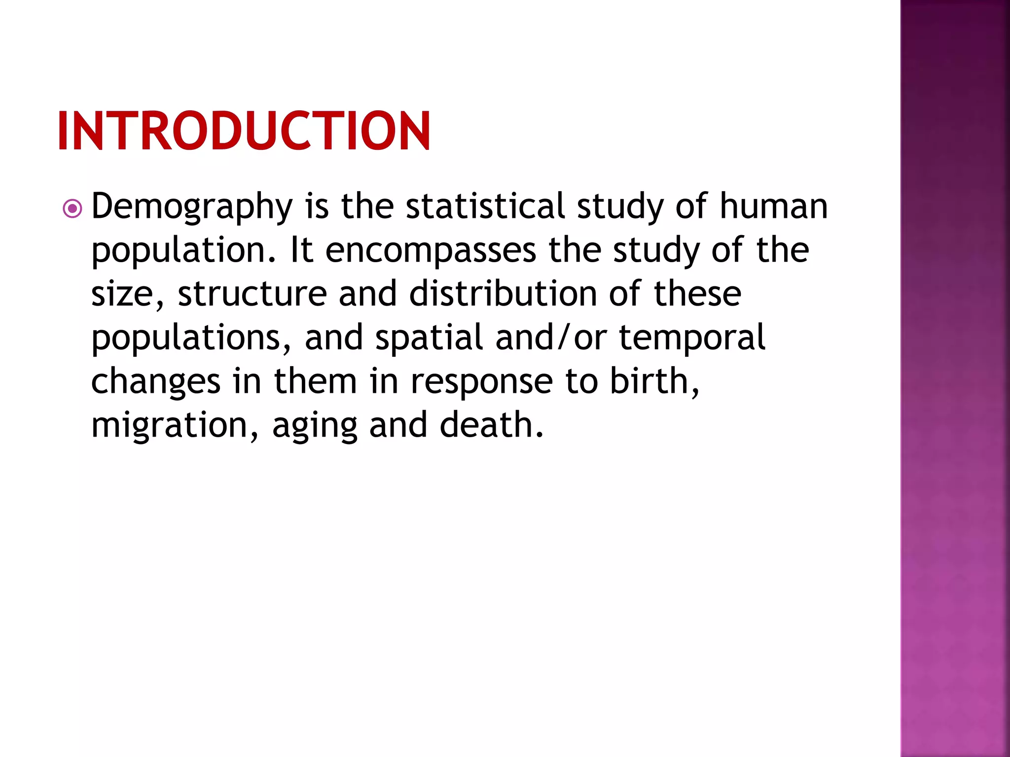 Demography - Methods of collection of demographic data | PPTX