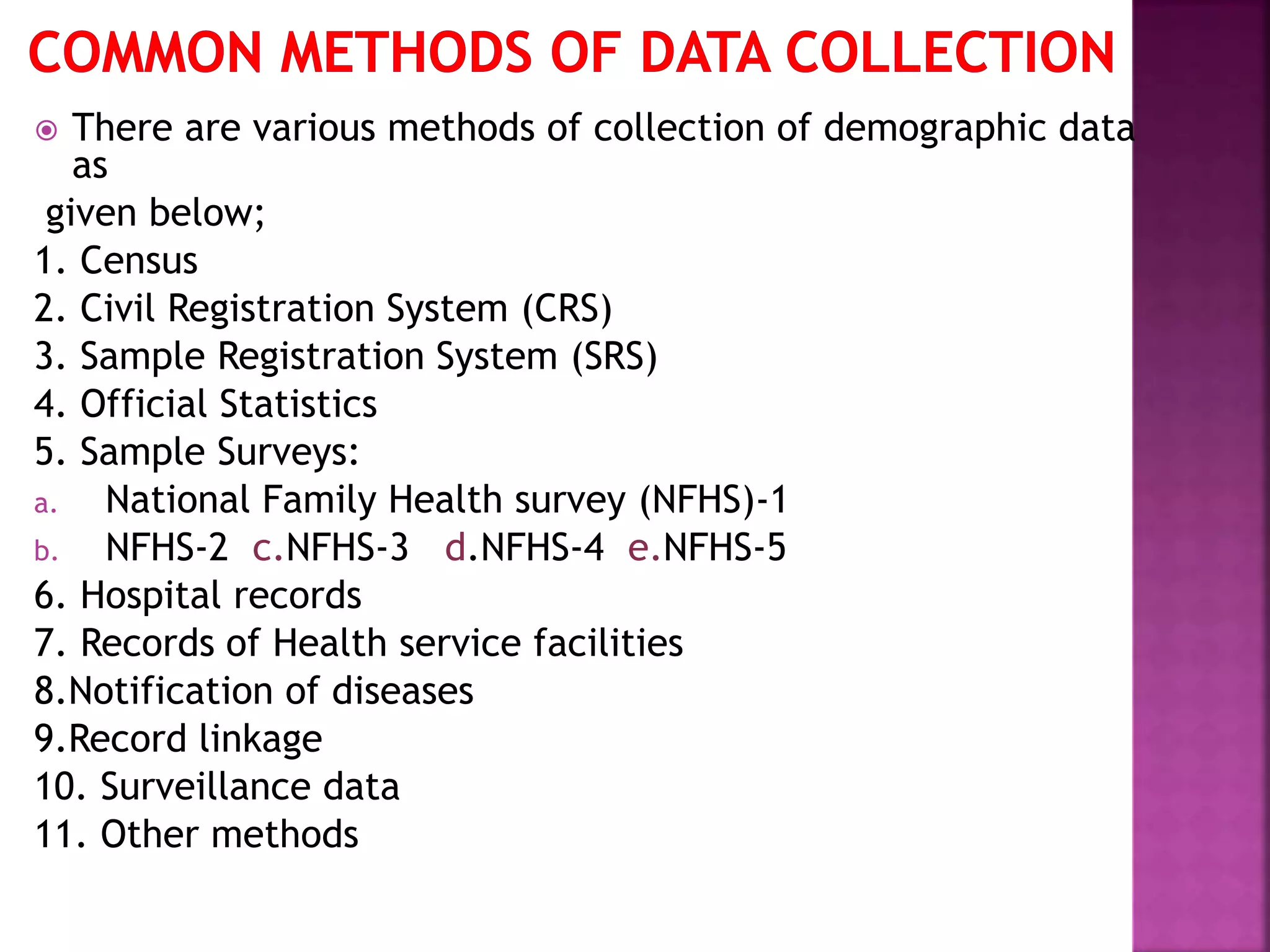 Demography - Methods of collection of demographic data | PPTX