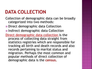 Demography - Methods of collection of demographic data | PPTX