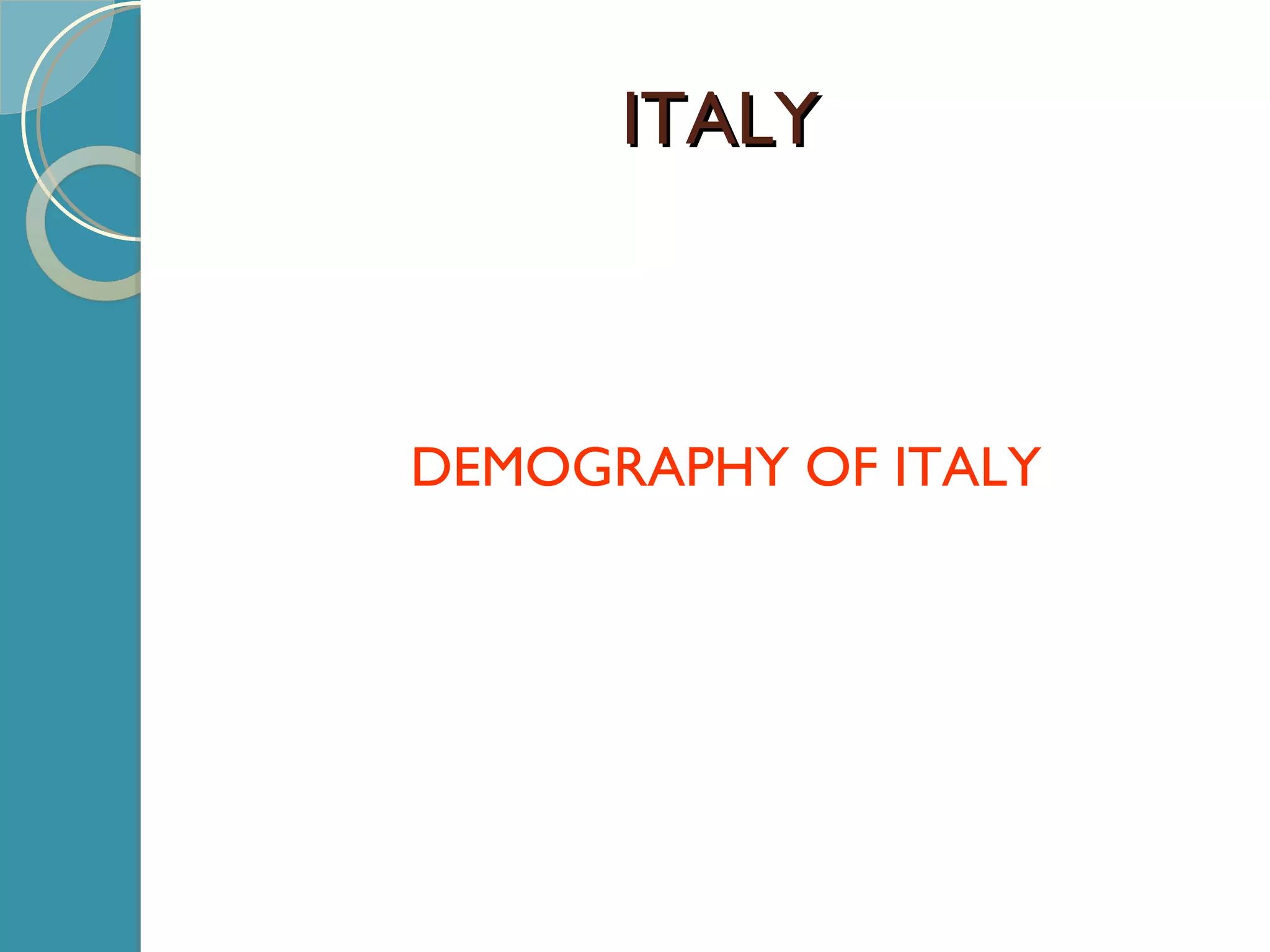 Demography of Italy | PPT