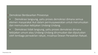 Sistem Demokrasi Di Indonesia (Jujur dan Adil, Langsung Umum Bebas dan Rahasia) | PPTX