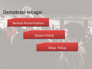 Demokrasi dan pendidikan demokrasi | PPTX
