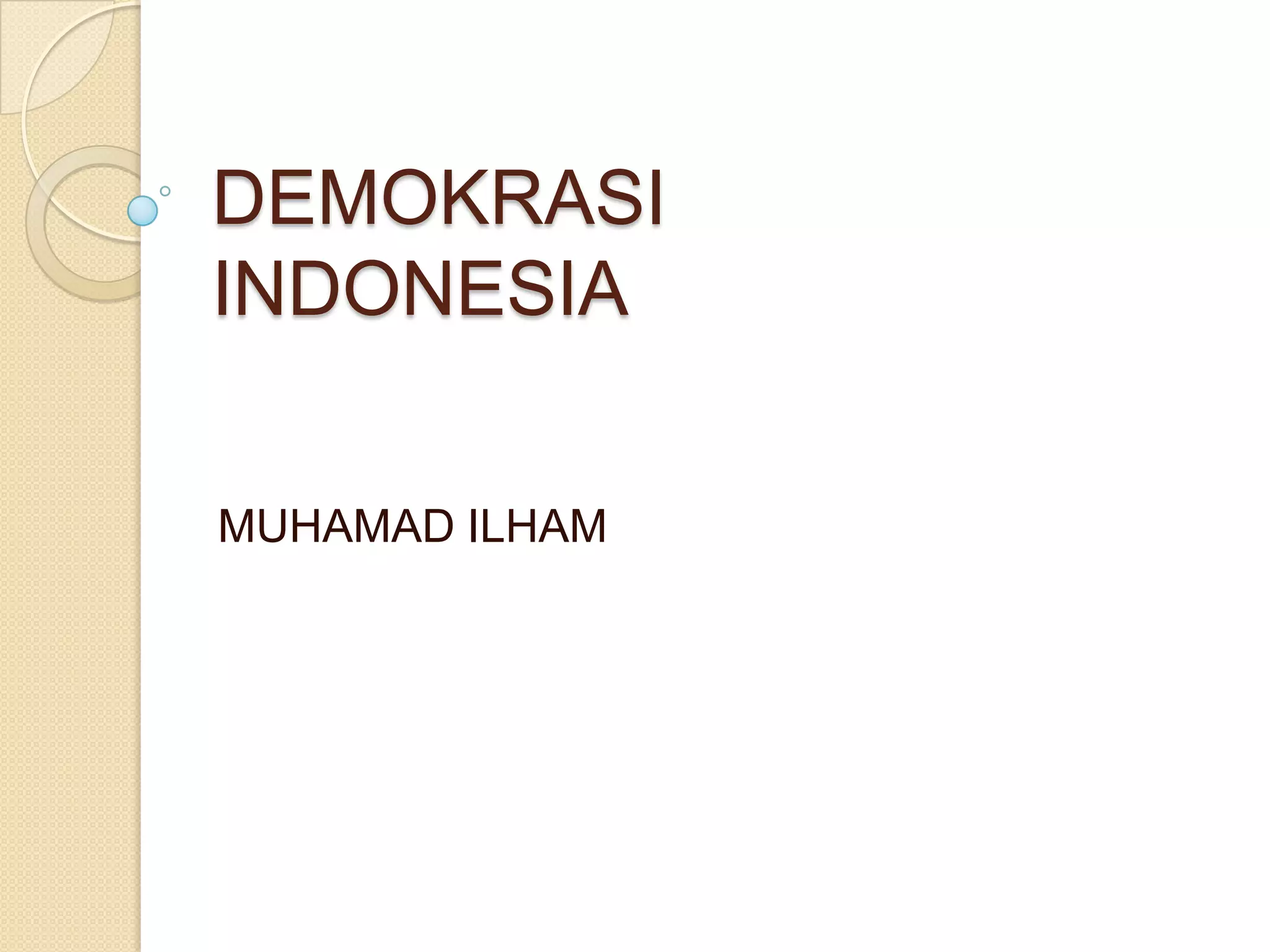 Demokrasi indonesia | PPTX