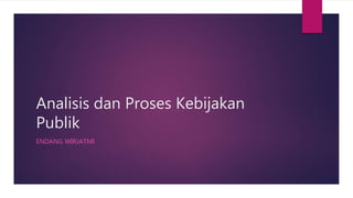 Analisis Kebijakan | PPT