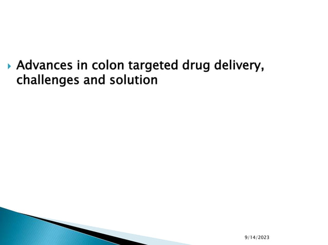 Advances in colon targeted drug delivery | PPT
