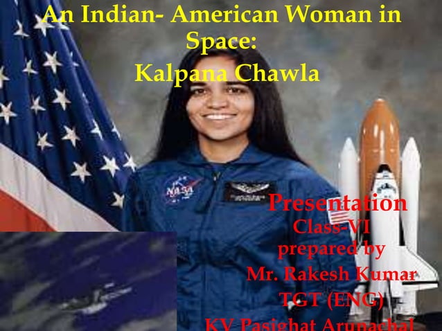 Kalpana Chawla Demo Lesson | PPTX