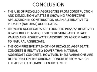 Demolished waste as coarse aggregate | PPT