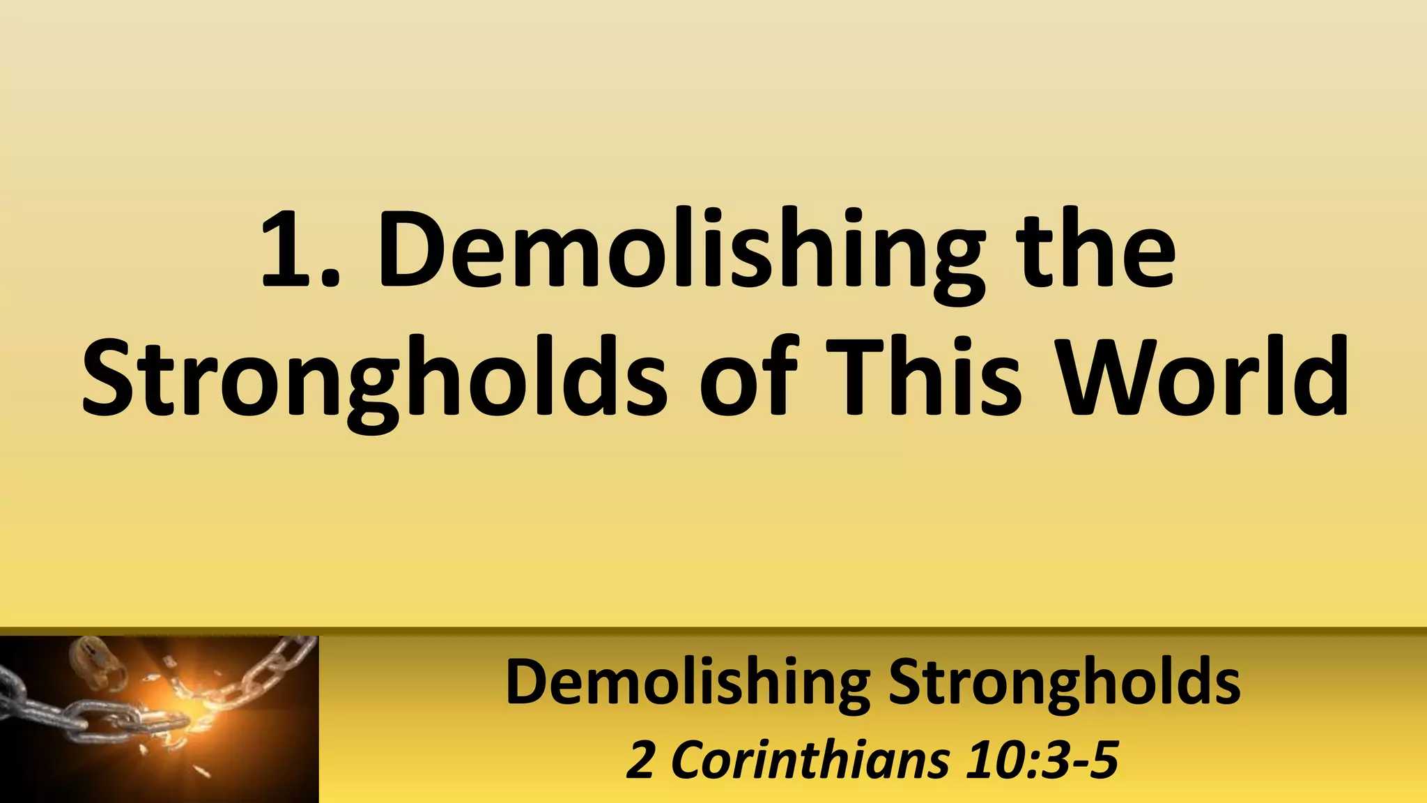 Demolishing Strongholds | PPTX