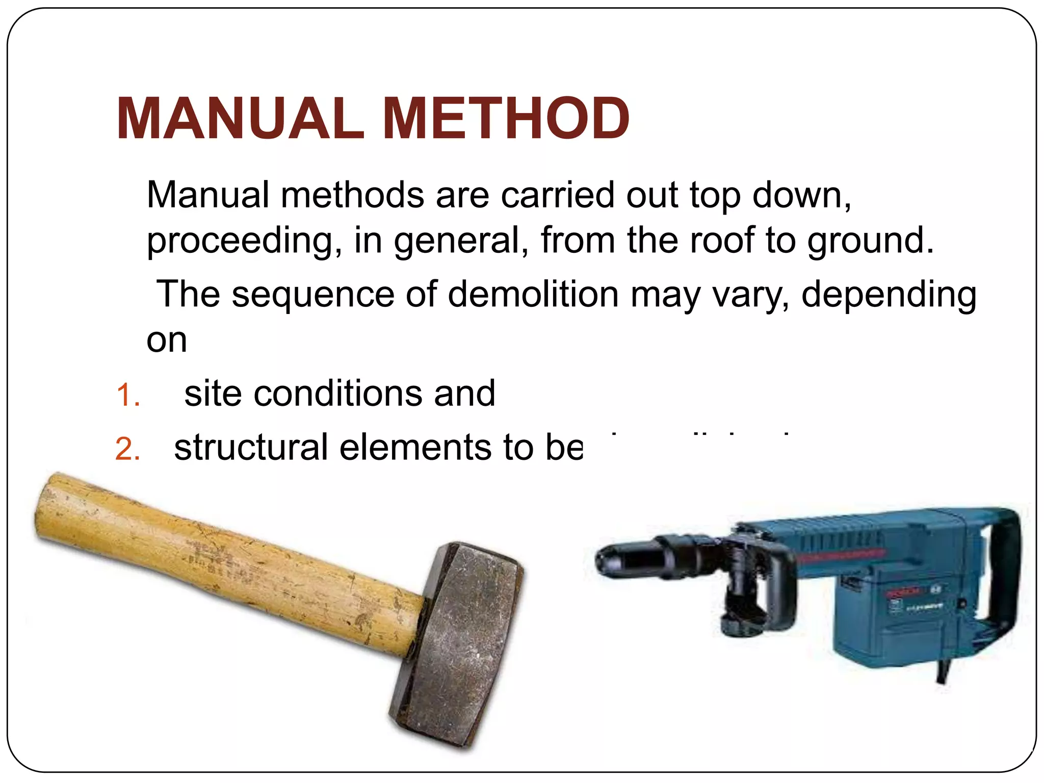Demolition methods and its sequence | PPTX