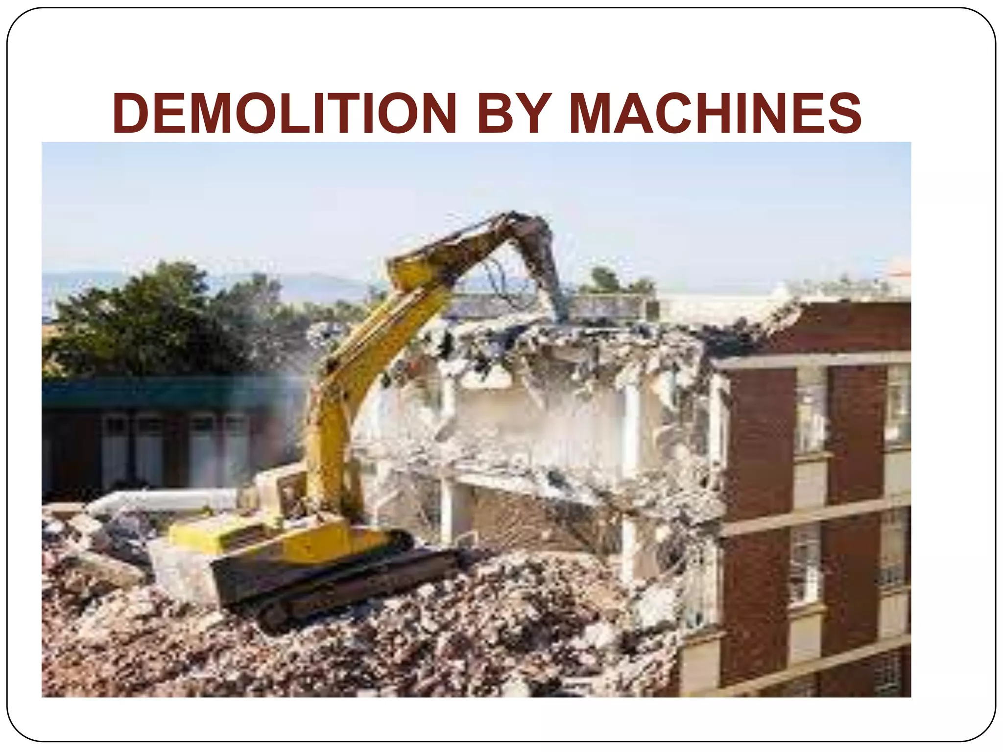 Demolition methods and its sequence | PPTX