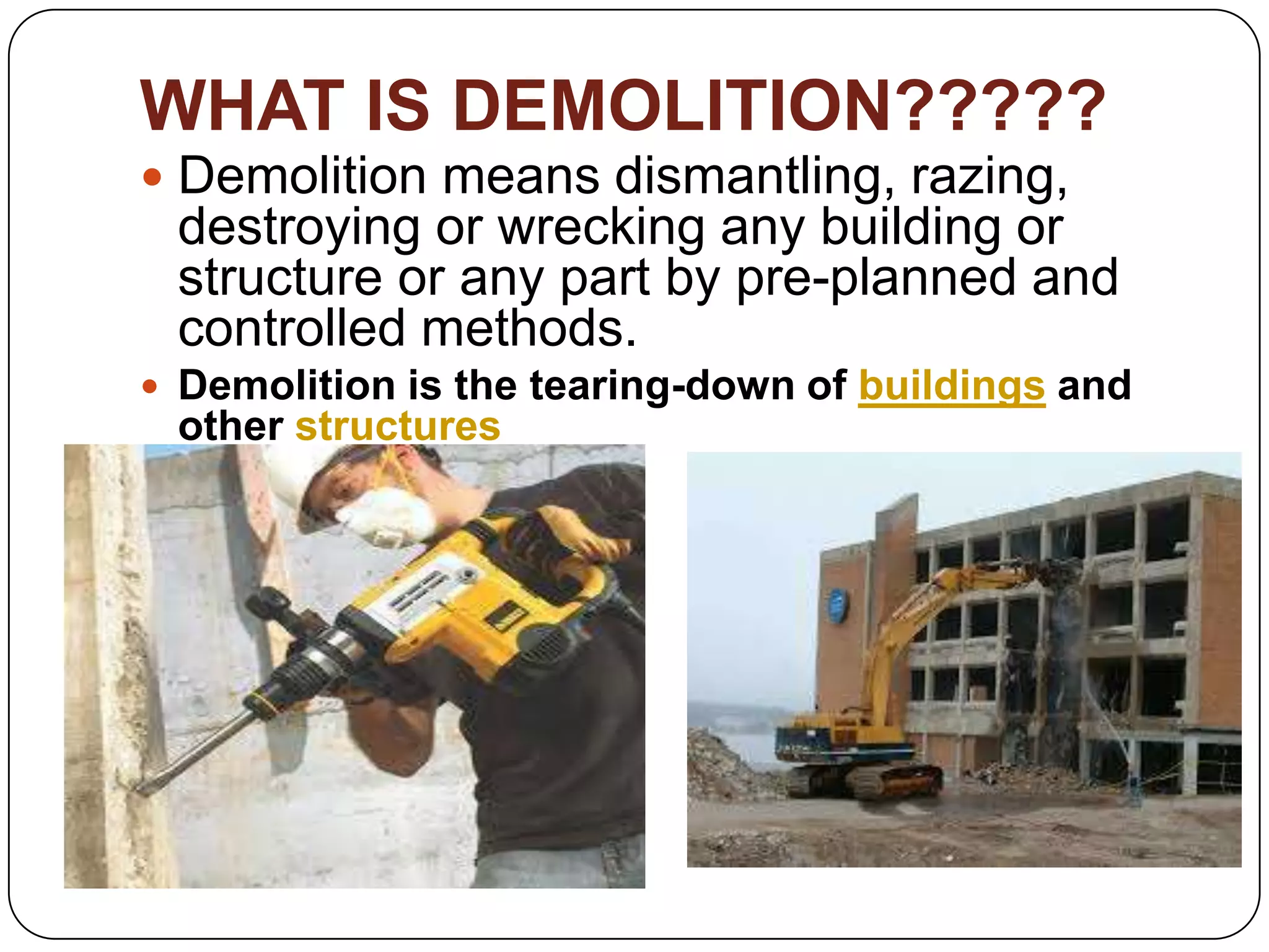 Demolition methods and its sequence | PPTX