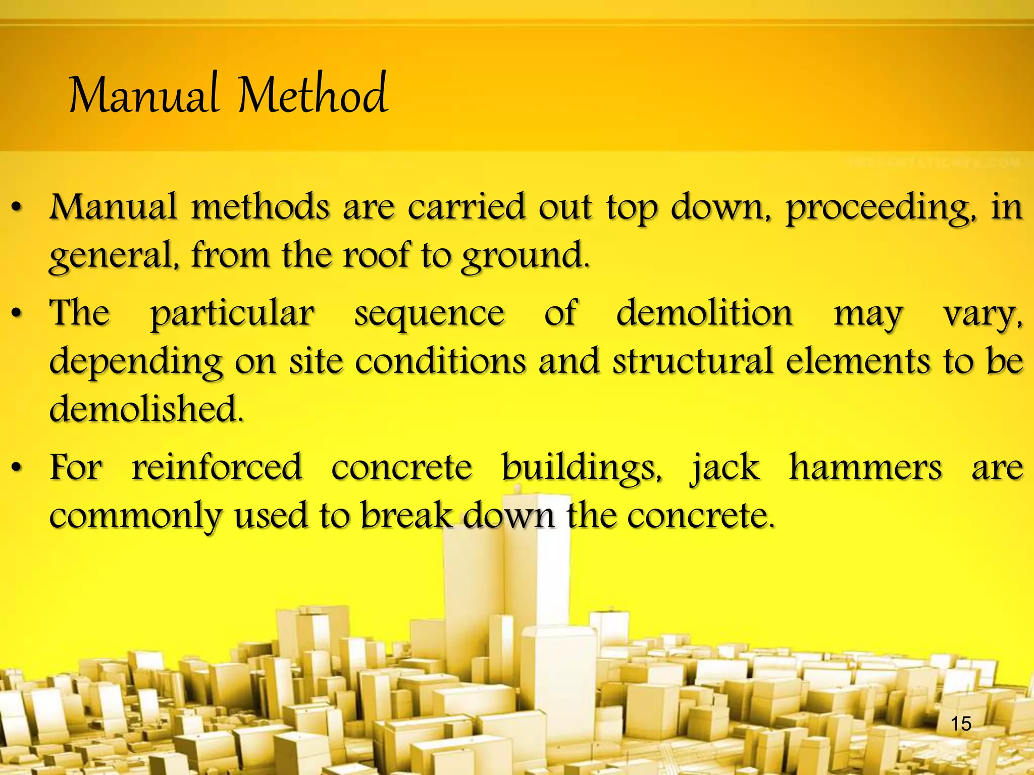 DEMOLITION & DISMANTLING OF WORK | PPTX