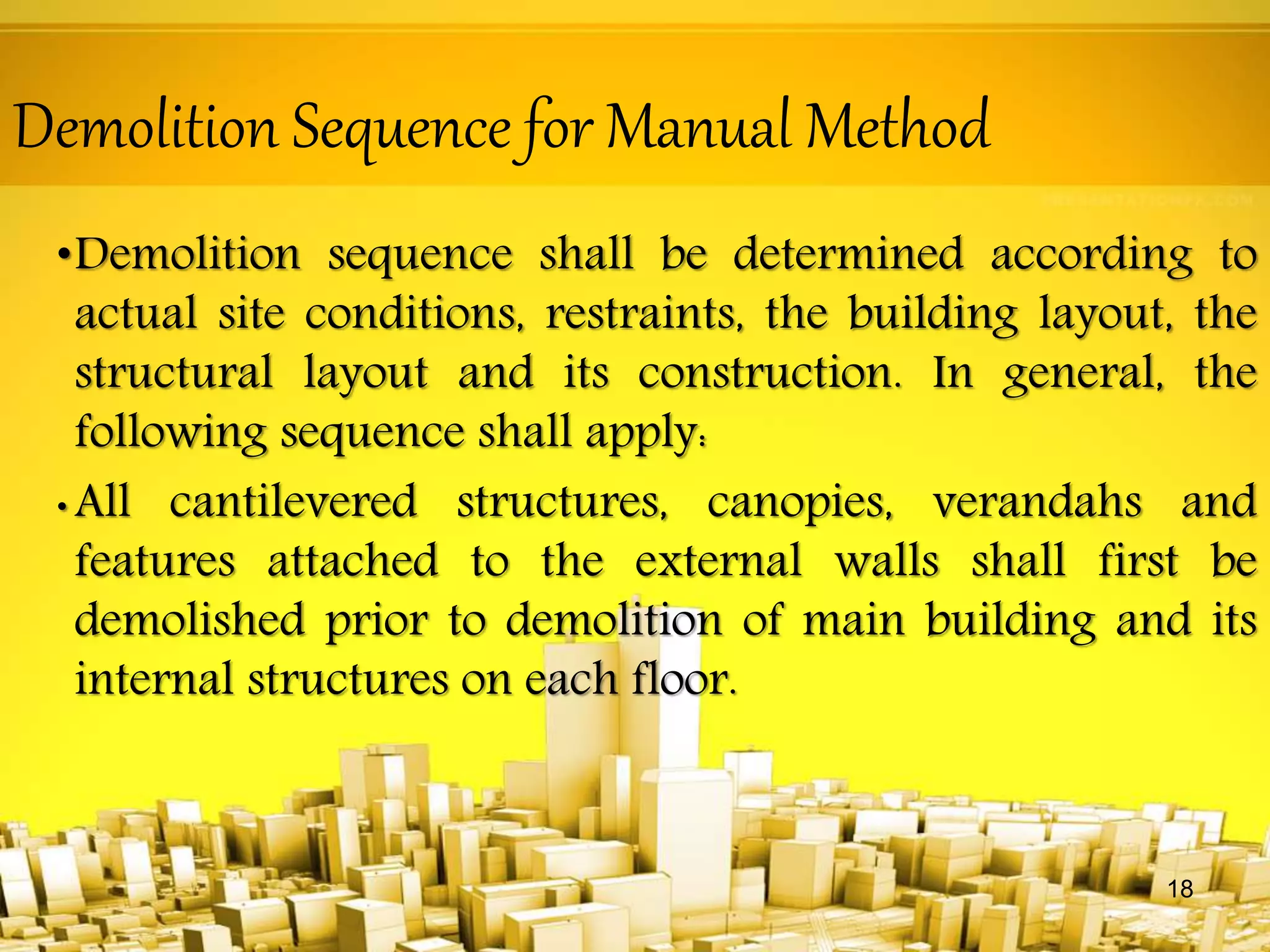 DEMOLITION & DISMANTLING OF WORK | PPTX