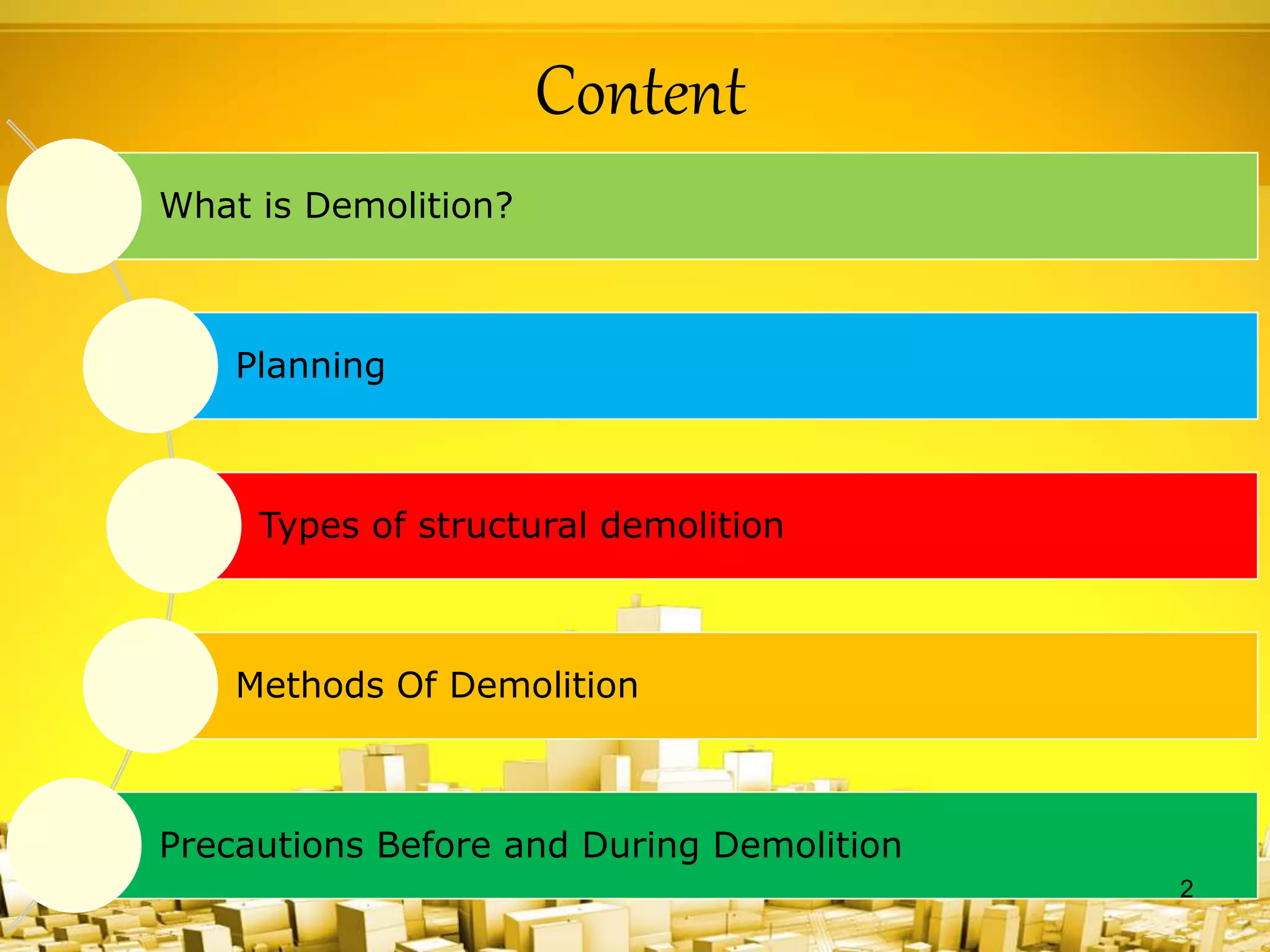 DEMOLITION & DISMANTLING OF WORK | PPTX