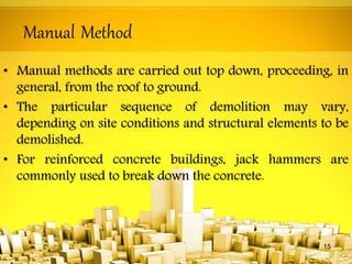 DEMOLITION & DISMANTLING OF WORK | PPTX