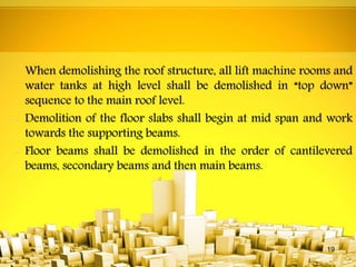 DEMOLITION & DISMANTLING OF WORK | PPTX