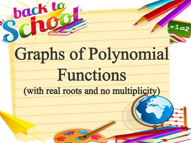 Teaching Graphs of Polynomial Functions | PPTX | Computing | Technology ...