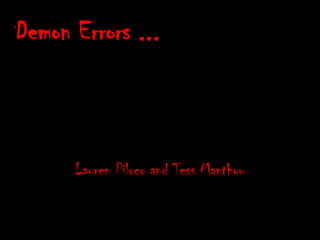 Demon errors | PPTX