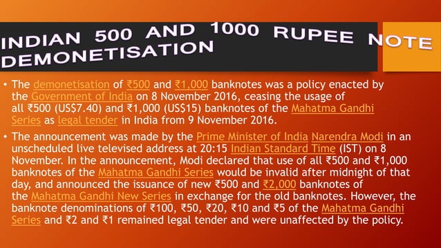 Demonetisation - Indian 500 and 1000 rupee note ban | PPT